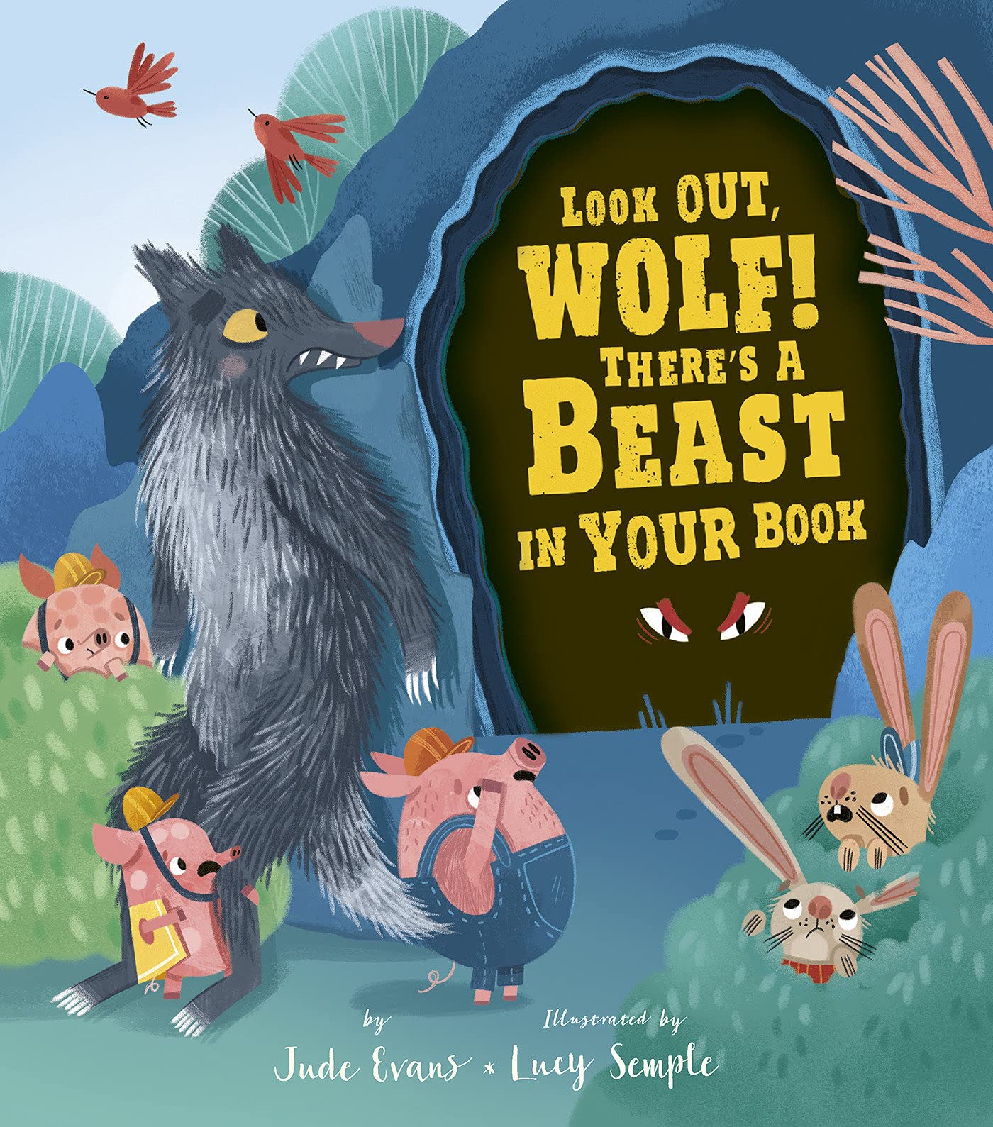 Look Out, Wolf! There's a Beast in Your Book by Jude Evans | Goodreads
