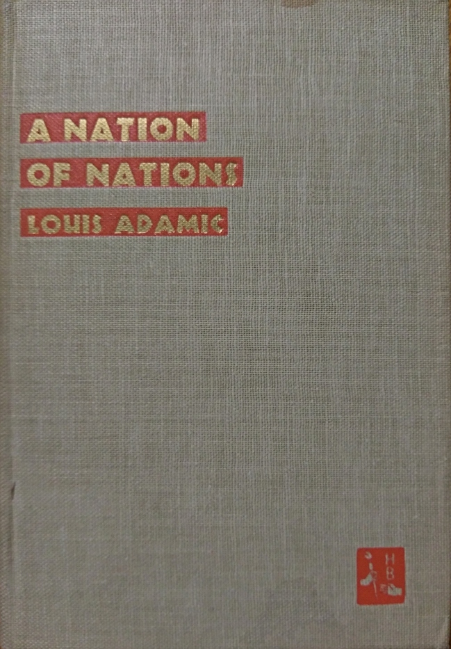 A Nation of Nations by Louis Adamic | Goodreads