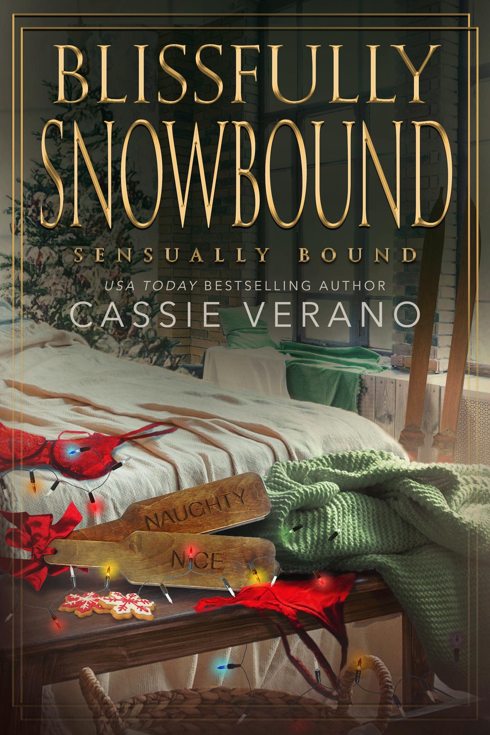 Blissfully Snowbound (Sensually Bound #3) by Cassie Verano | Goodreads