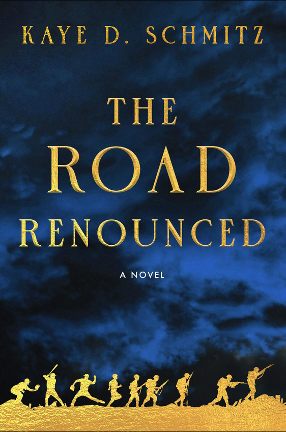 The Road Renounced by Kaye D. Schmitz | Goodreads