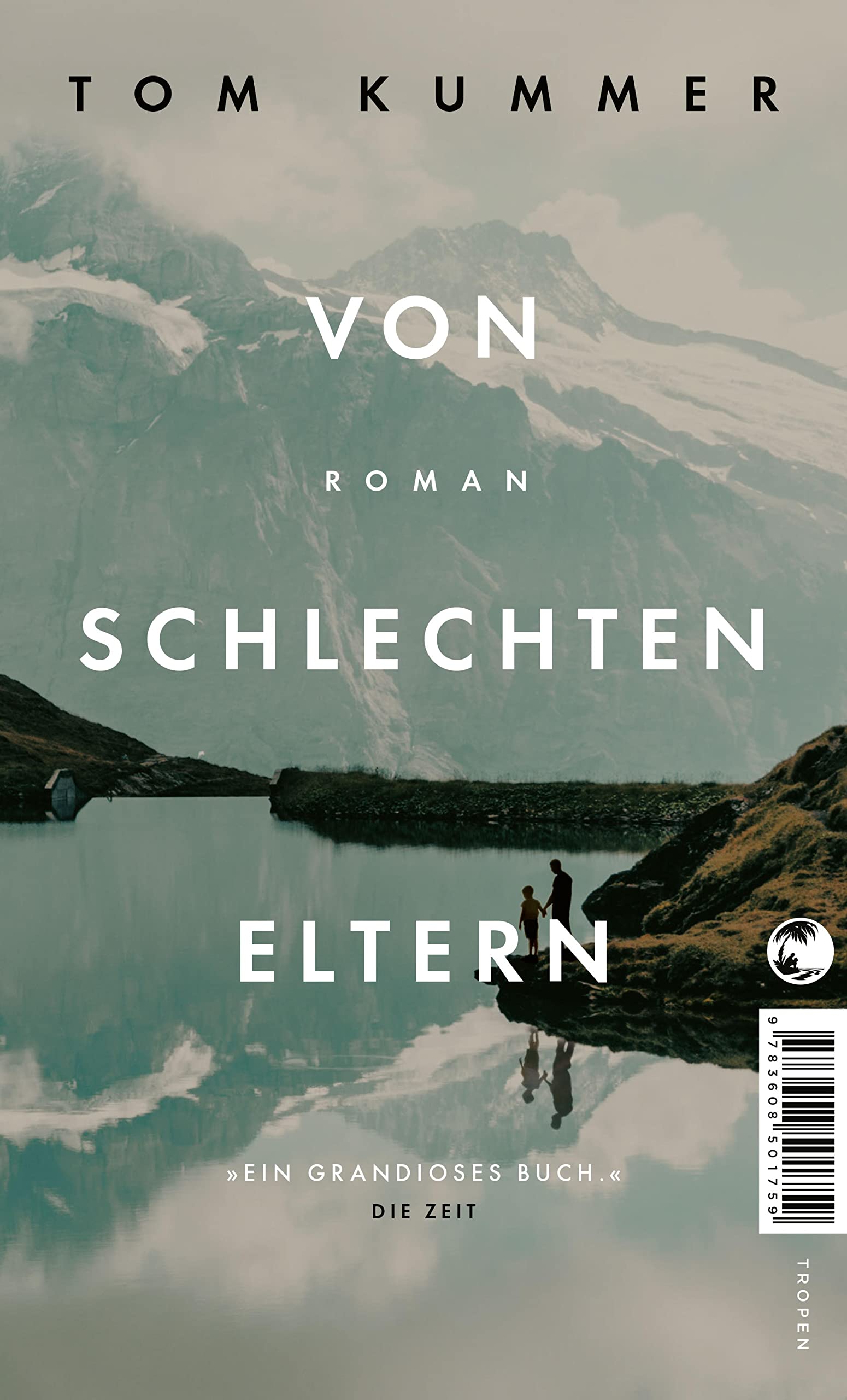 Von schlechten Eltern: Roman (German Edition) by Tom Kummer | Goodreads