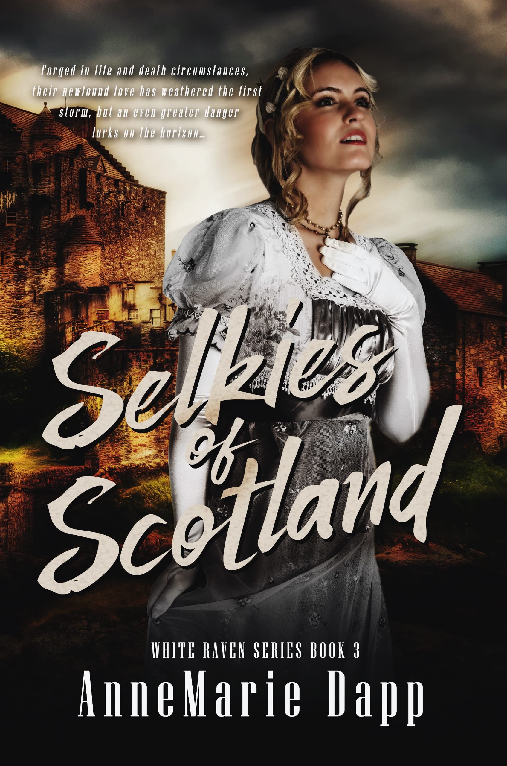 Selkies of Scotland (White Raven Book 3) by AnneMarie Dapp | Goodreads