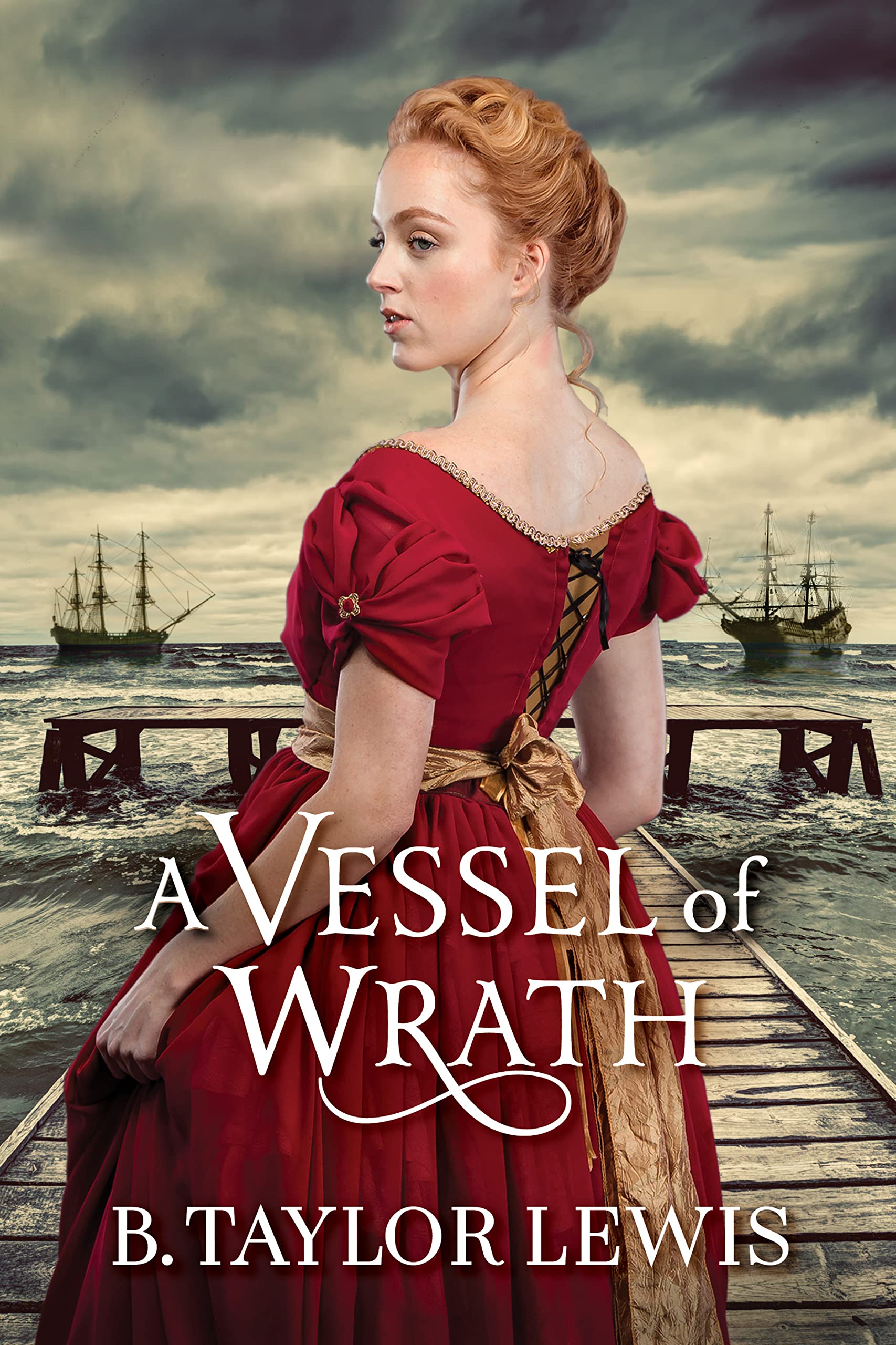 A Vessel of Wrath (Vessels Book 2) by B. Taylor Lewis | Goodreads
