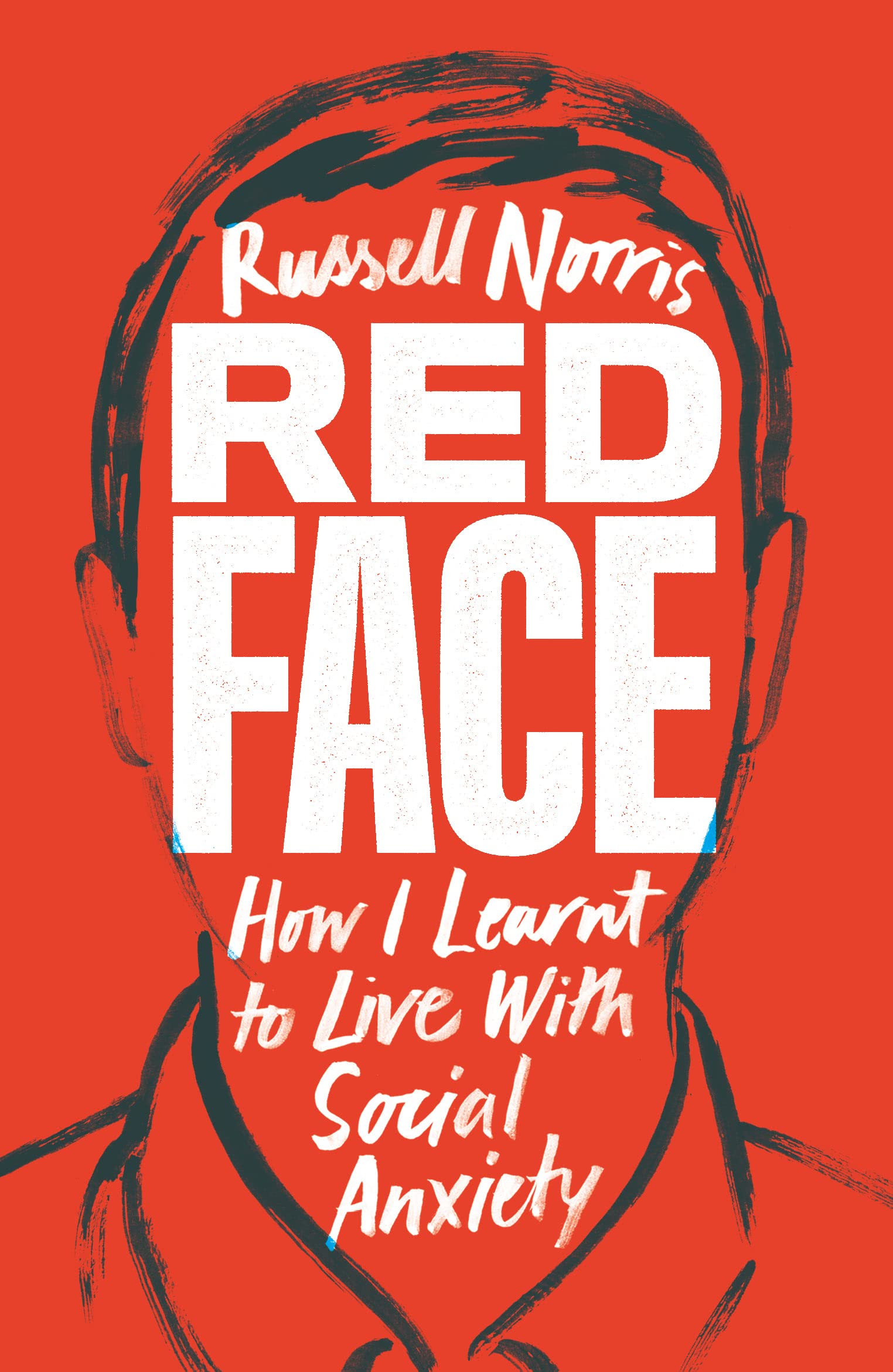Red Face: How I Learnt to Live With Social Anxiety by Russell Norris ...