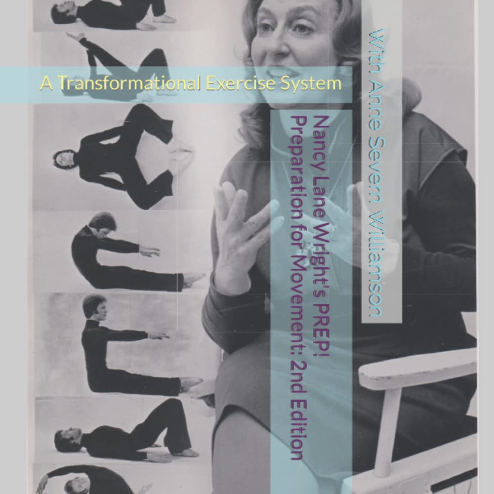 Nancy Lane Wright's PREP! Preparation for Movement: 2nd Edition: A ...
