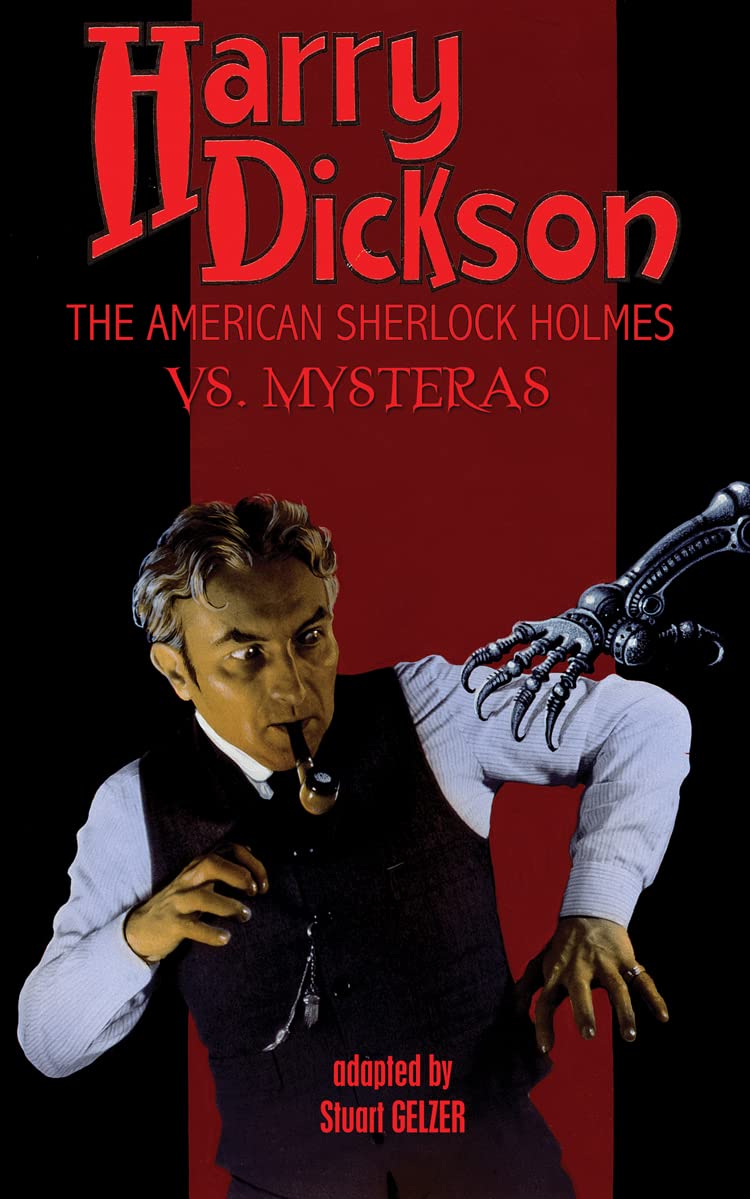 Harry Dickson vs Mysteras: The American Sherlock Holmes by Harry ...