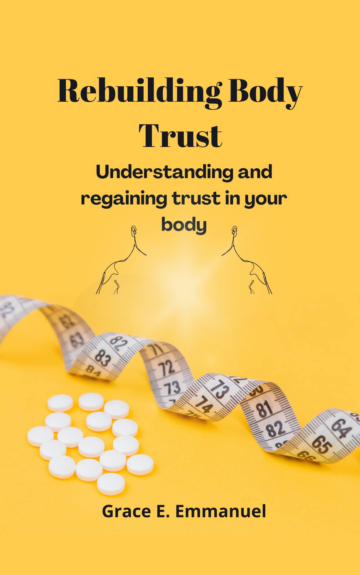 Rebuilding Body Trust: Understanding and regaining trust in your body ...