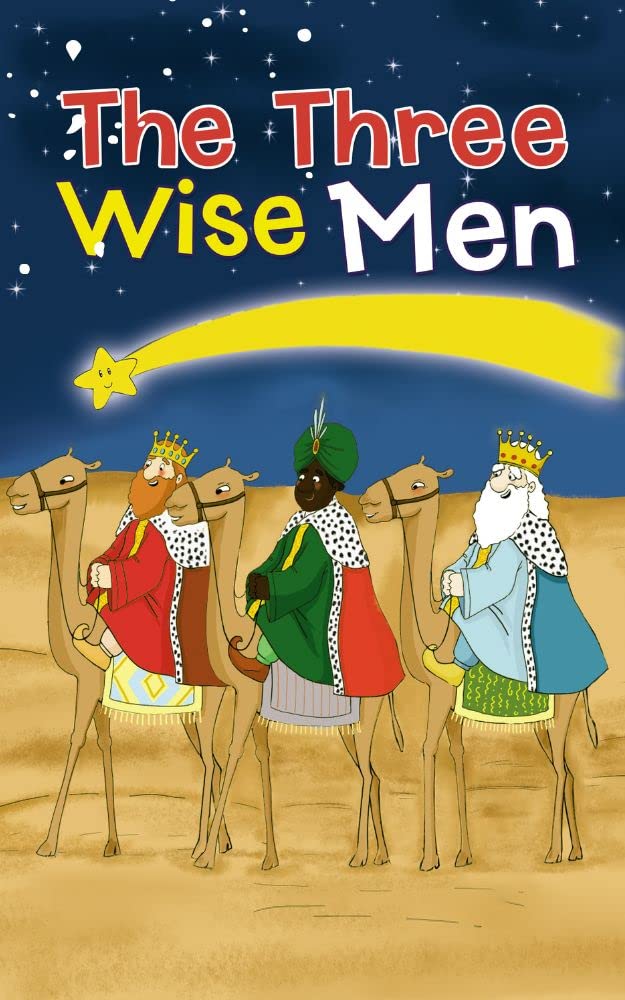 The Three Wise Men : The Original story of The Three Wise Men ...