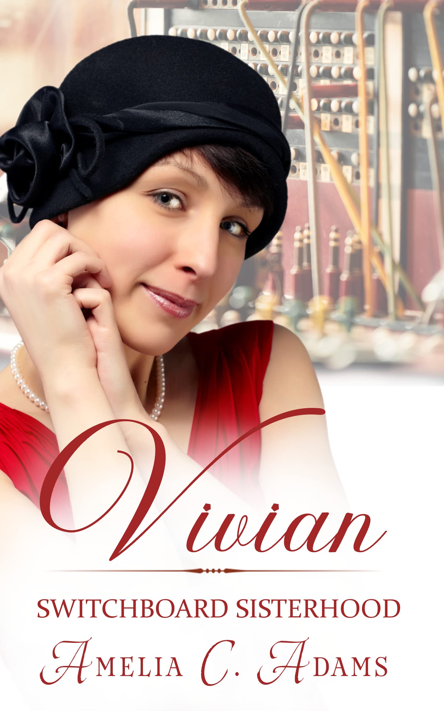 Vivian (The Switchboard Sisterhood, #1) by Amelia C. Adams | Goodreads