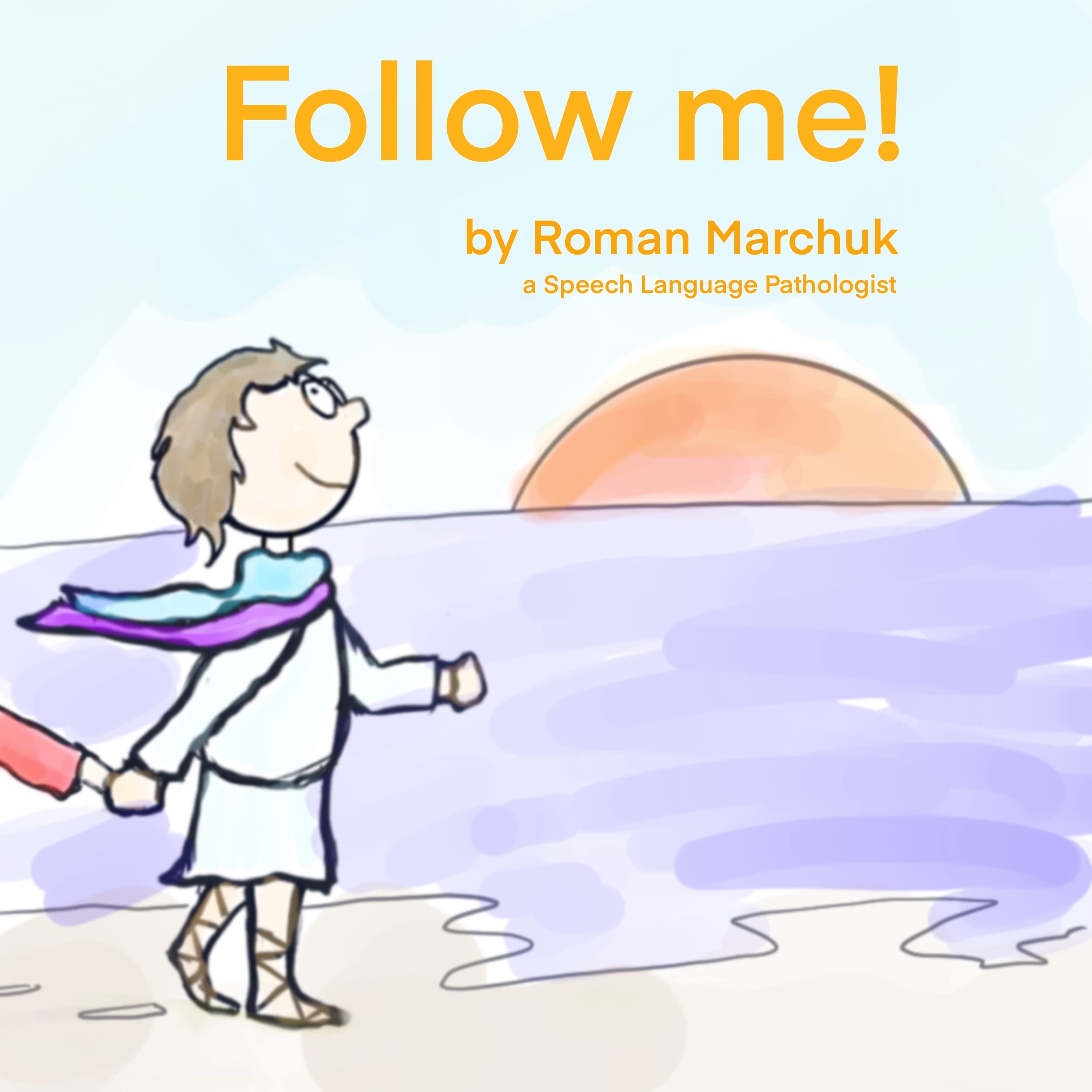 Follow Me! by Roman Marchuk | Goodreads
