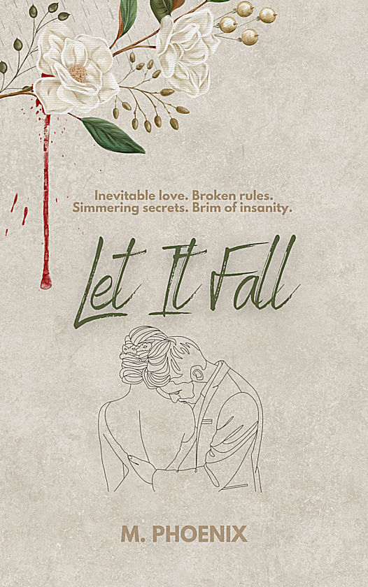 Let It Fall by M. Phoenix | Goodreads