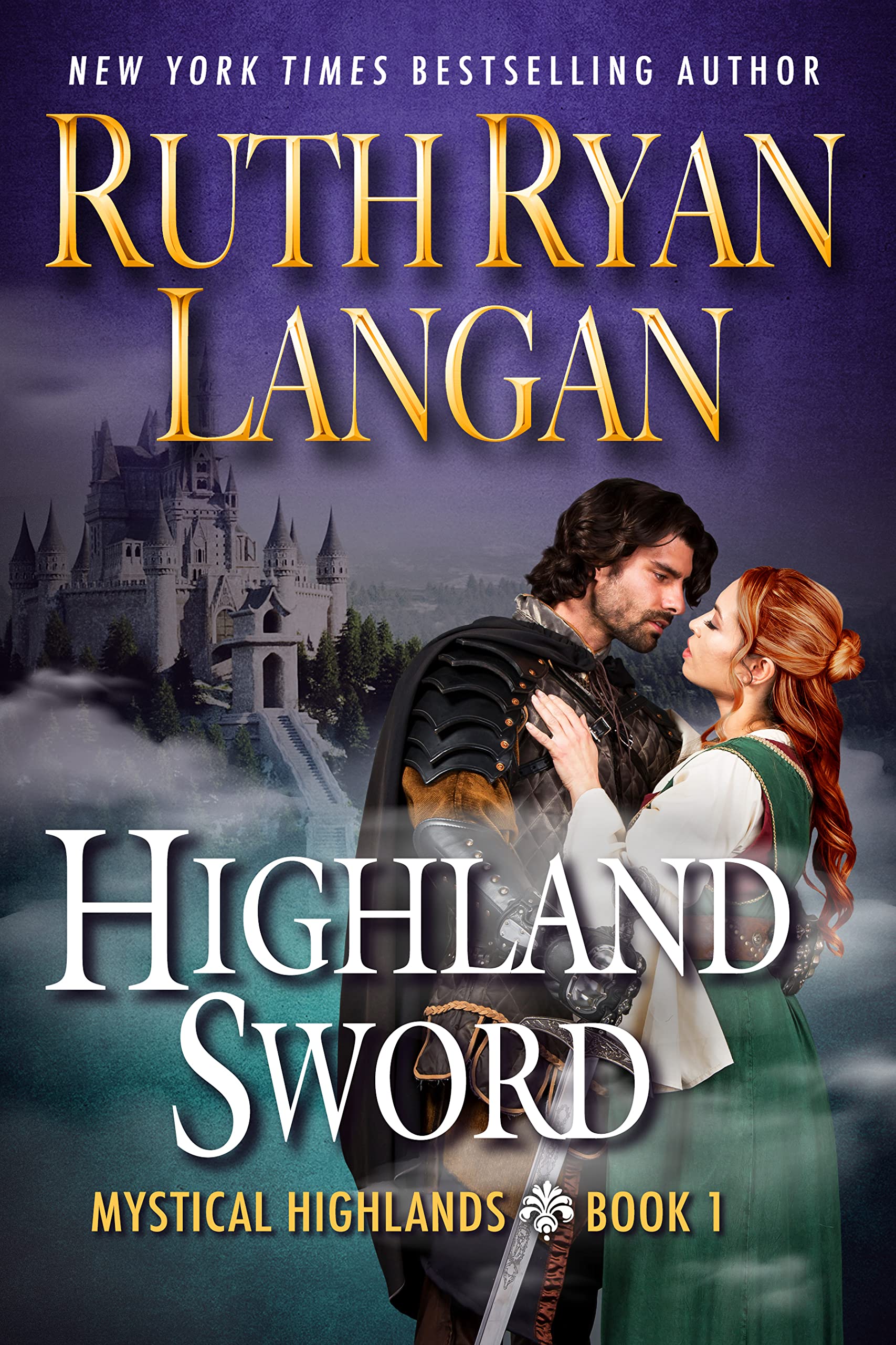 Highland Sword (Mystical Highlands Book 1) by Ruth Ryan Langan | Goodreads