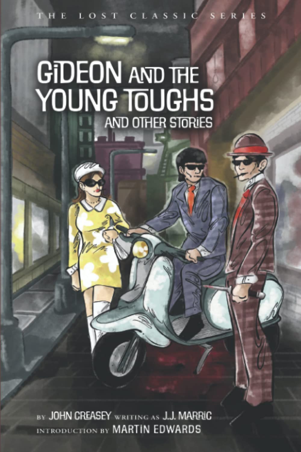 Gideon and the Young Toughs and Other Stories by J.J. Marric | Goodreads