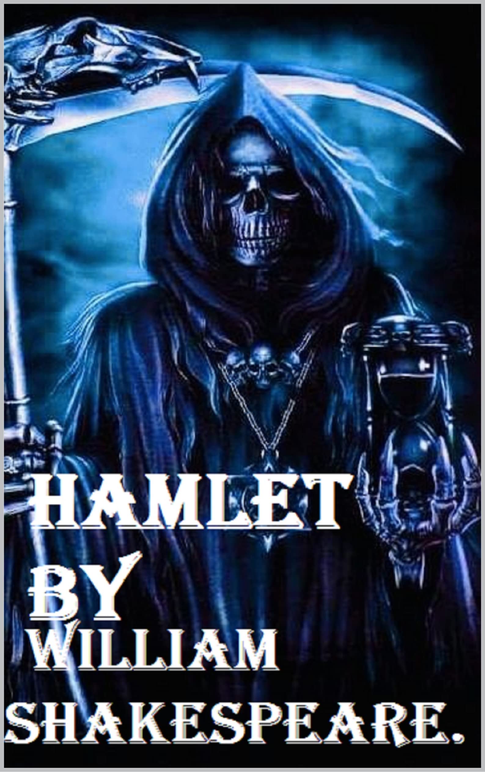 Hamlet by William Shakespeare (illustrated) by William Shakespeare ...