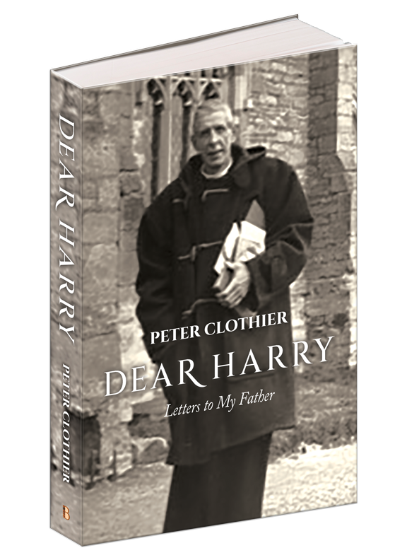 Dear Harry: Letters to My Father by Peter Clothier | Goodreads