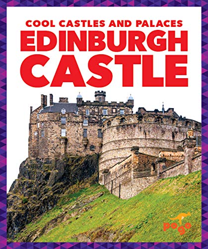 Edinburgh Castle (Pogo: Cool Castles and Palaces) by Clara Bennington ...
