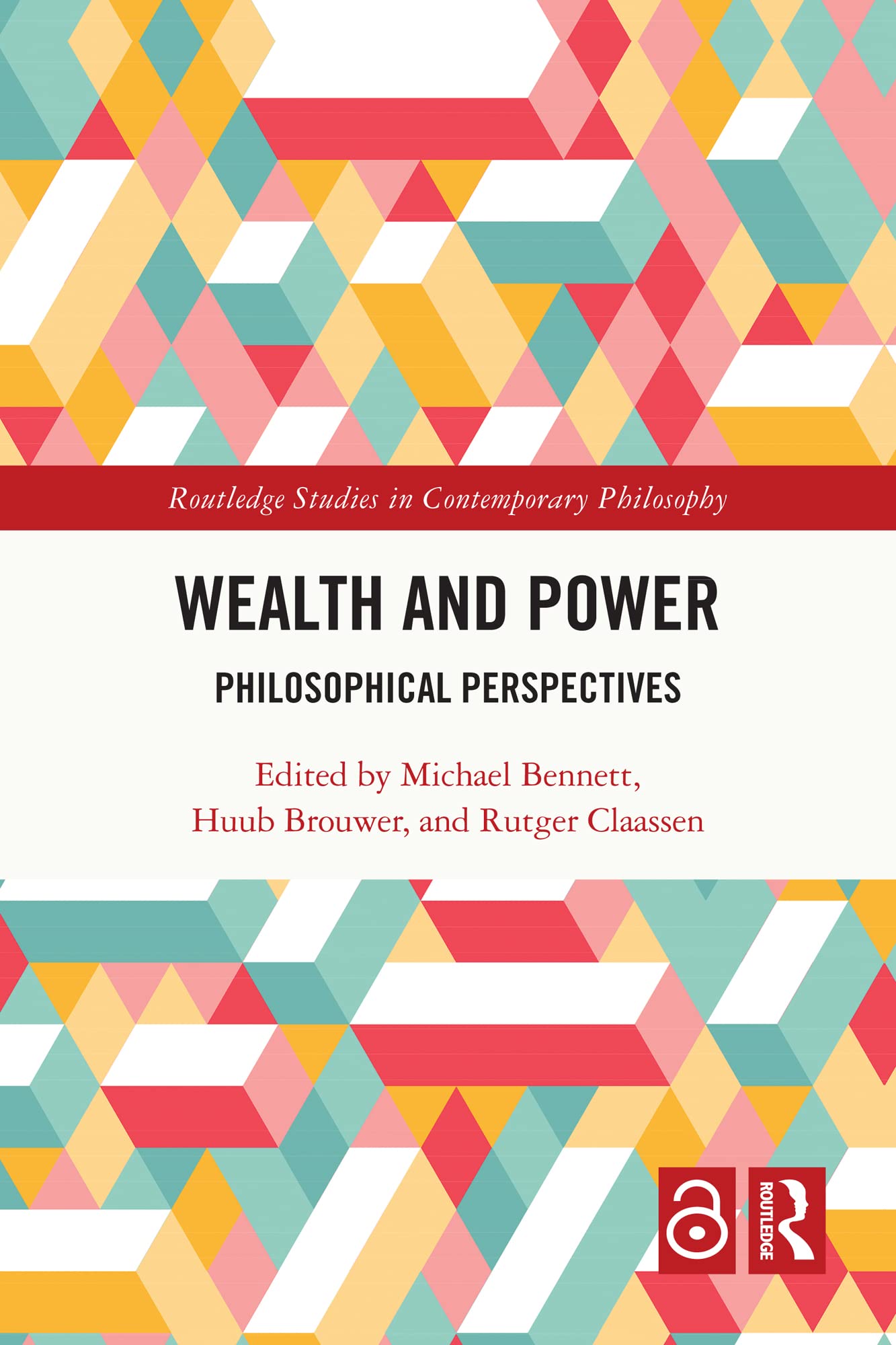 Wealth and Power: Philosophical Perspectives by Michael Bennett | Goodreads
