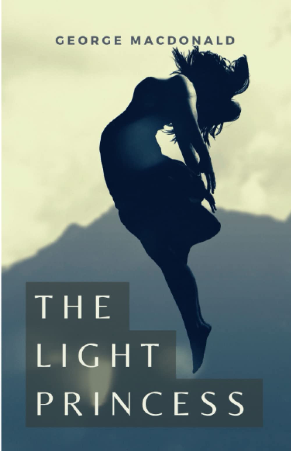 The Light Princess: (Annotated) by George MacDonald | Goodreads