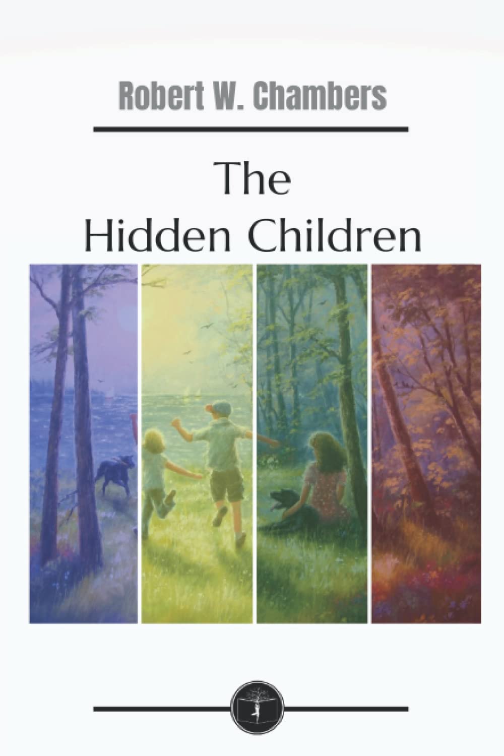 The Hidden Children - Garden Classics by Robert W. Chambers | Goodreads
