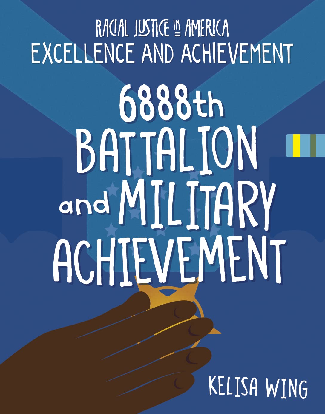 6888th Battalion and Military Achievement by Kelisa Wing | Goodreads