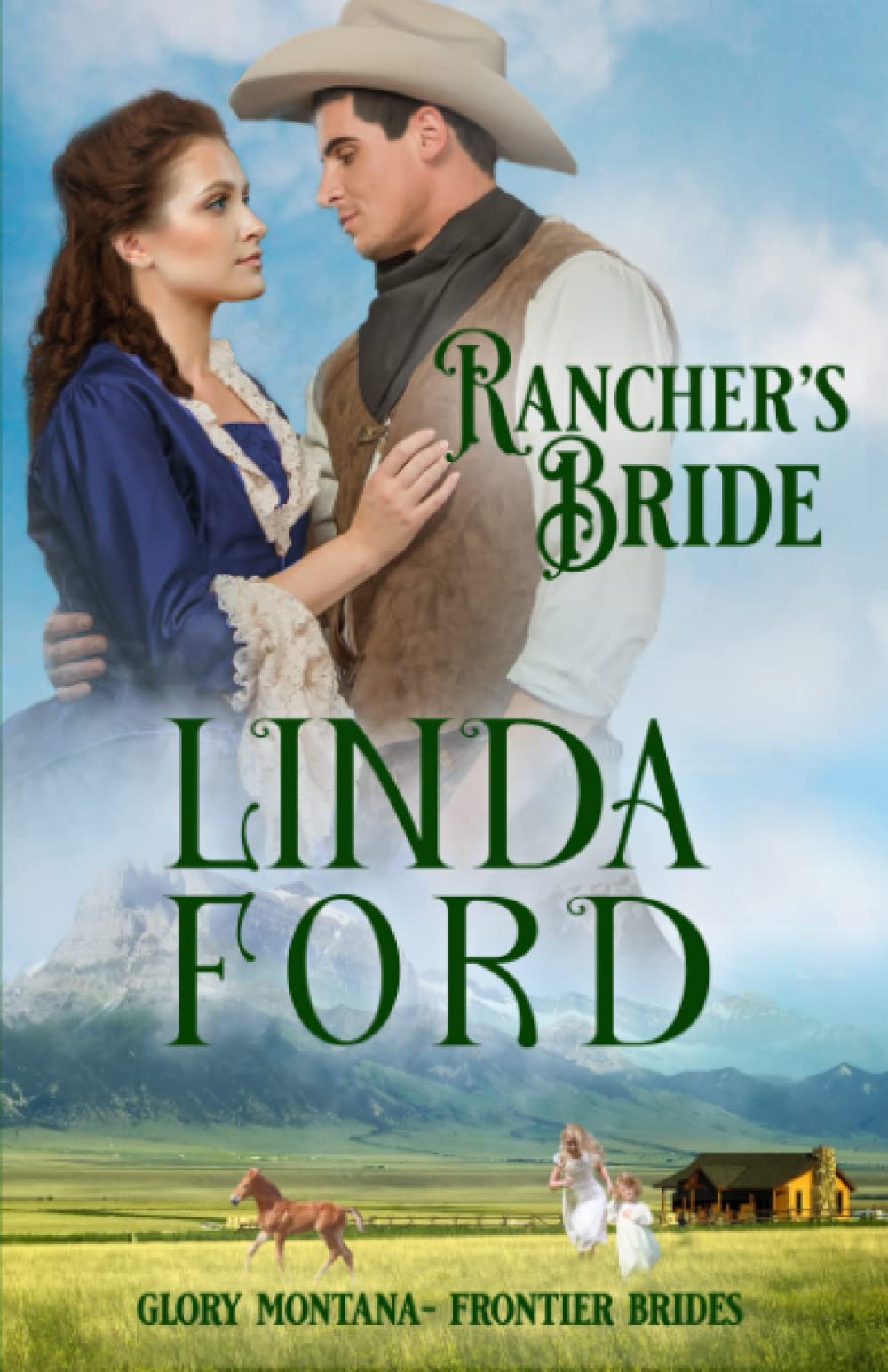 Rancher's Bride: Frontier Brides by Linda Ford | Goodreads