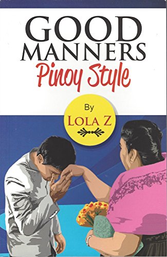 Good Manners: Pinoy Style by Lola Z | Goodreads