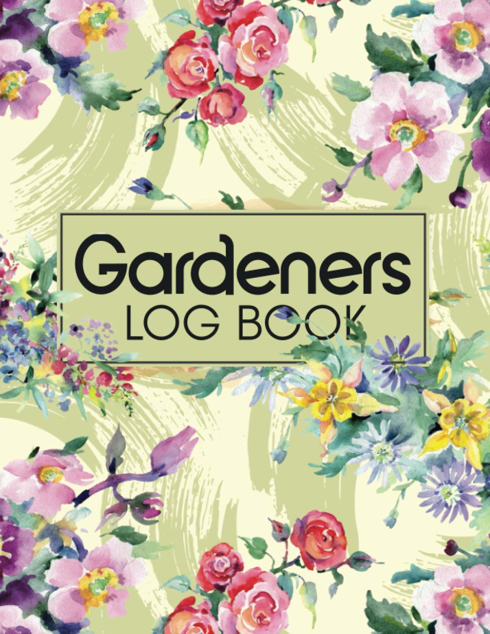 Gardeners Log Book: Garden Planning Notebook, Garden Planner Journal ...