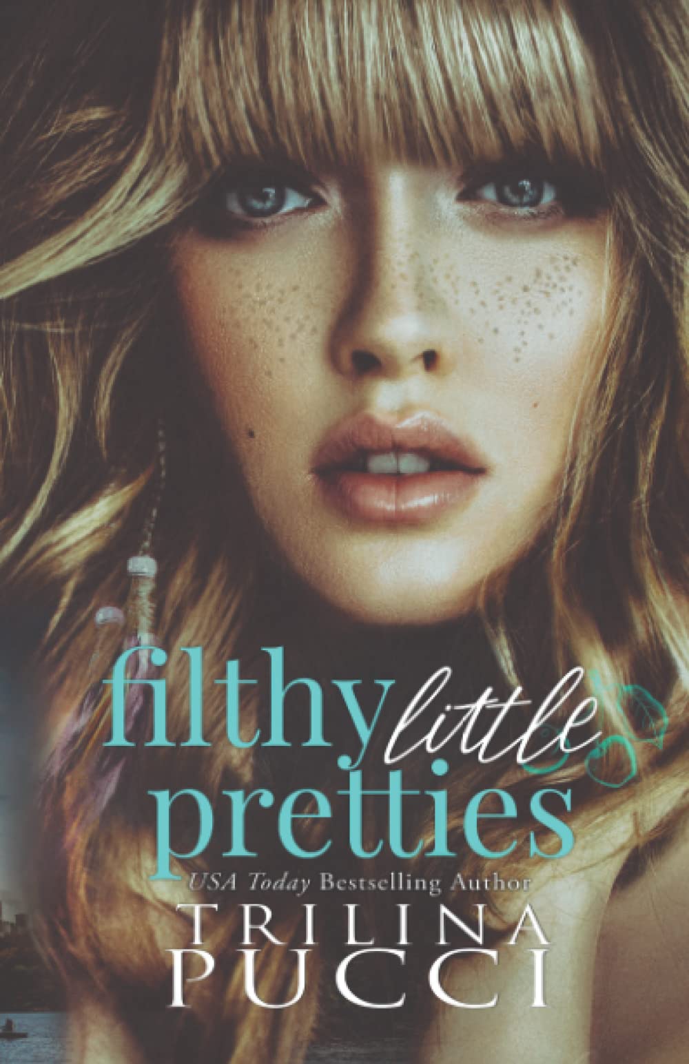 Filthy Little Pretties by Trilina Pucci | Goodreads