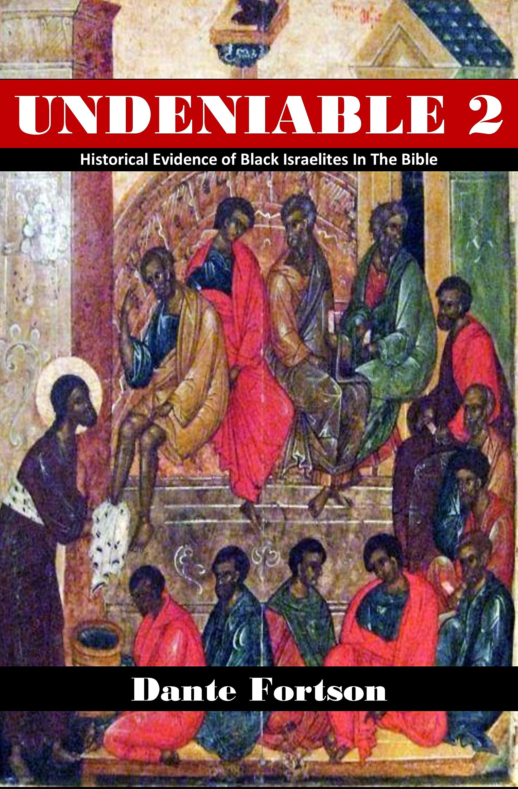 Undeniable 2: Historical Evidence of Black Israelites In The Bible by ...