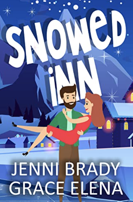 Snowed Inn by Jenni Brady | Goodreads