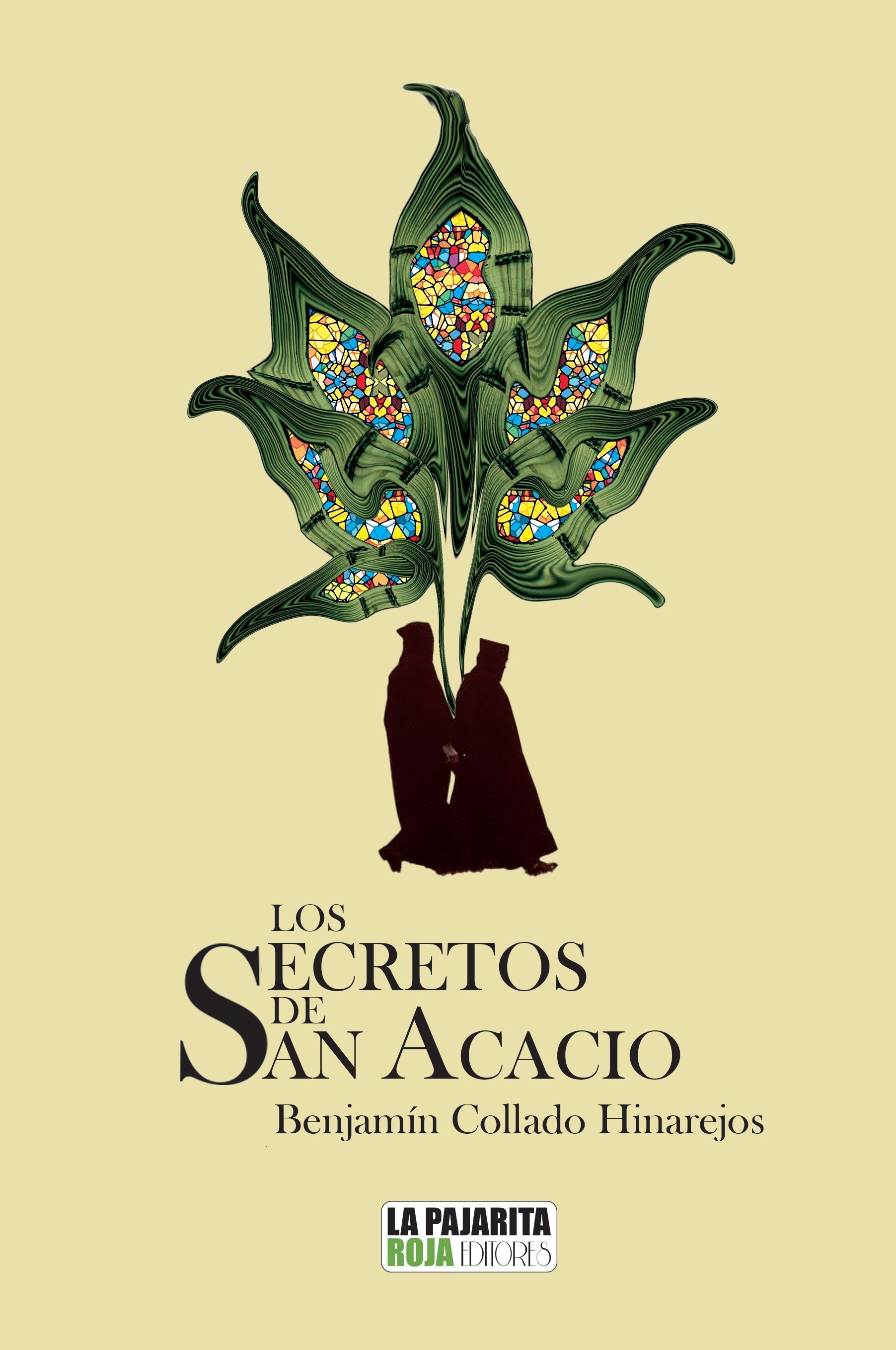 Los secretos de San Acacio by Benjamín Collado Hinarejos | Goodreads