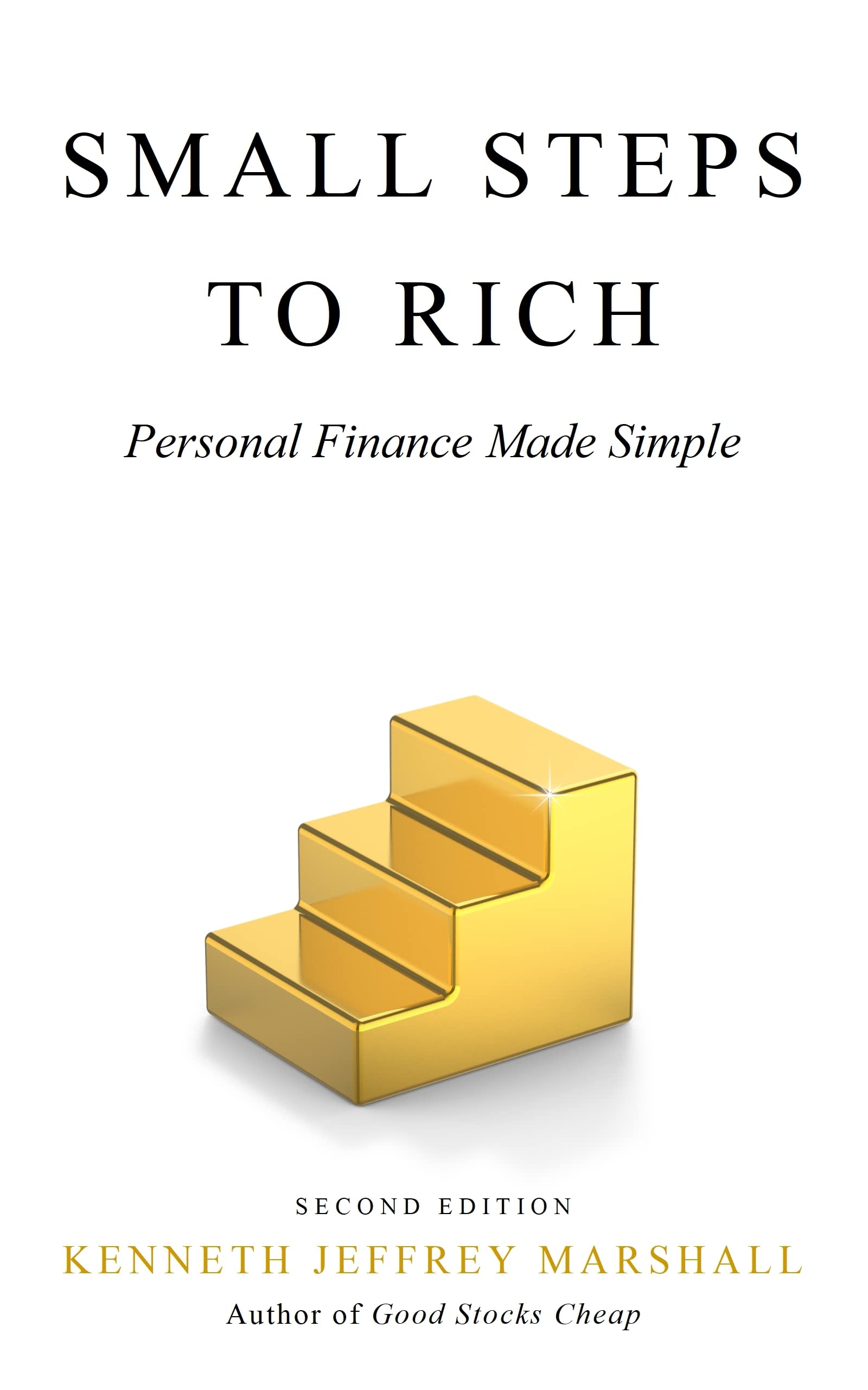 Small Steps to Rich: Personal Finance Made Simple by Kenneth Jeffrey ...