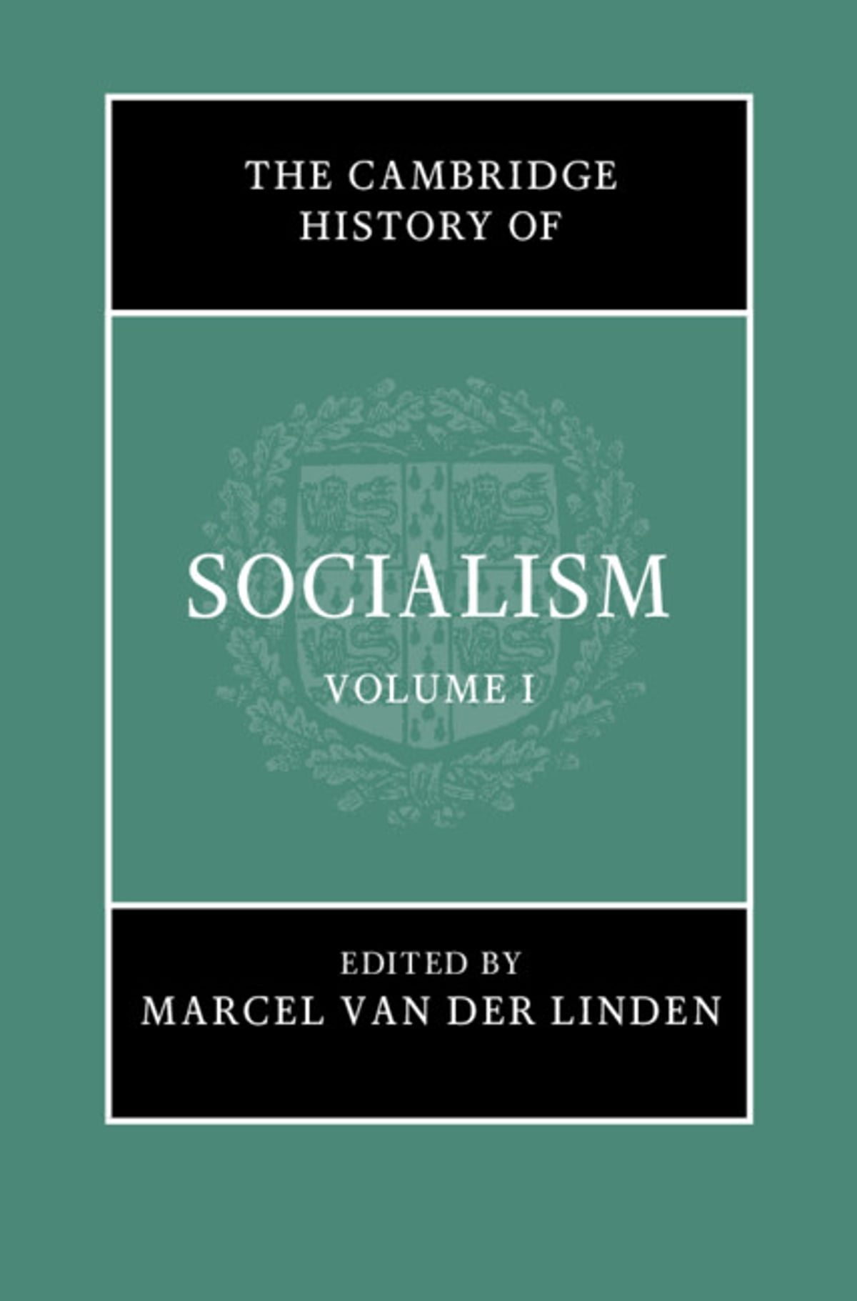 The Cambridge History of Socialism by Marcel van der Linden | Goodreads