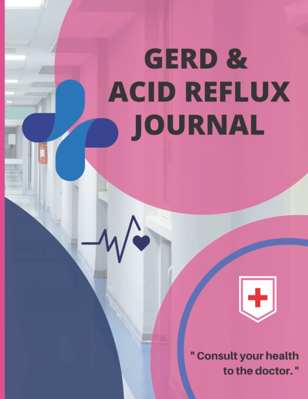 GERD & Acid Reflux Journal: Detailed Chronic Pain Symptoms Management ...