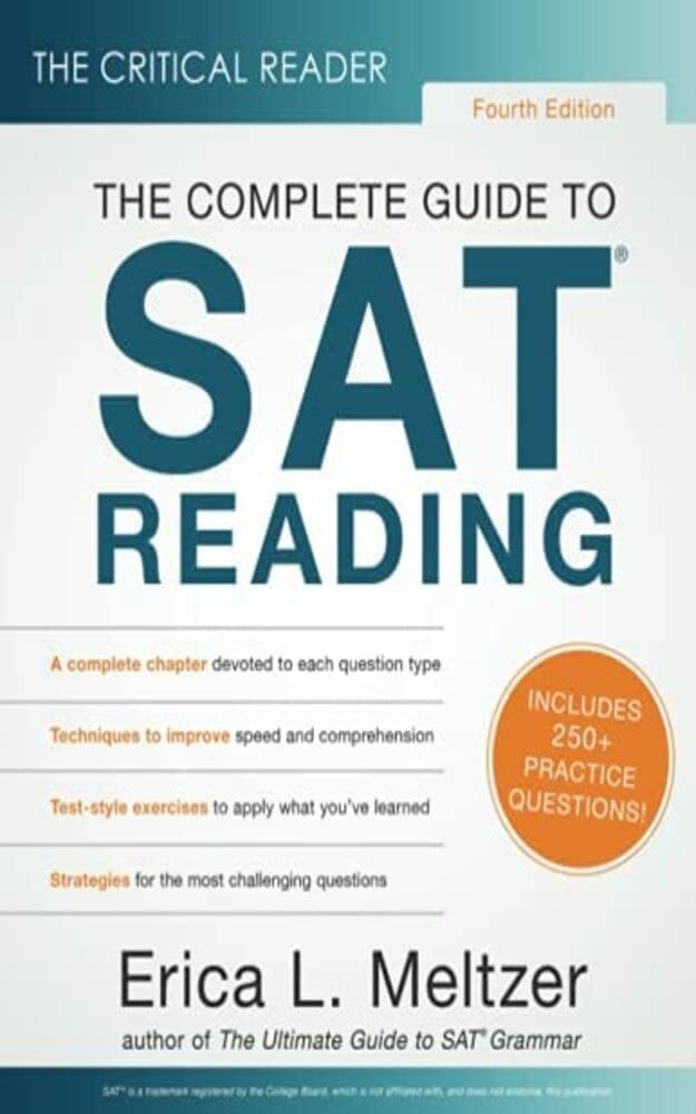 The critical reader: The complete guide to sat reading by Erica Lynn ...