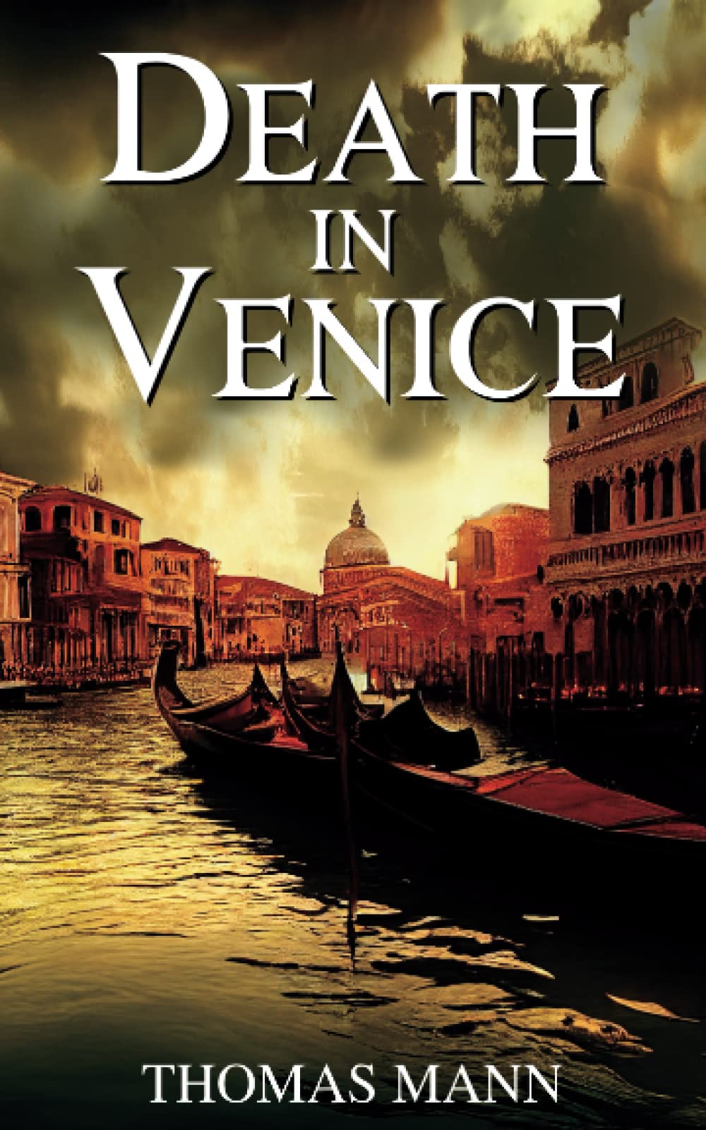 Death in Venice: 1912 Classic Novella (Annotated) by Thomas Mann | Goodreads