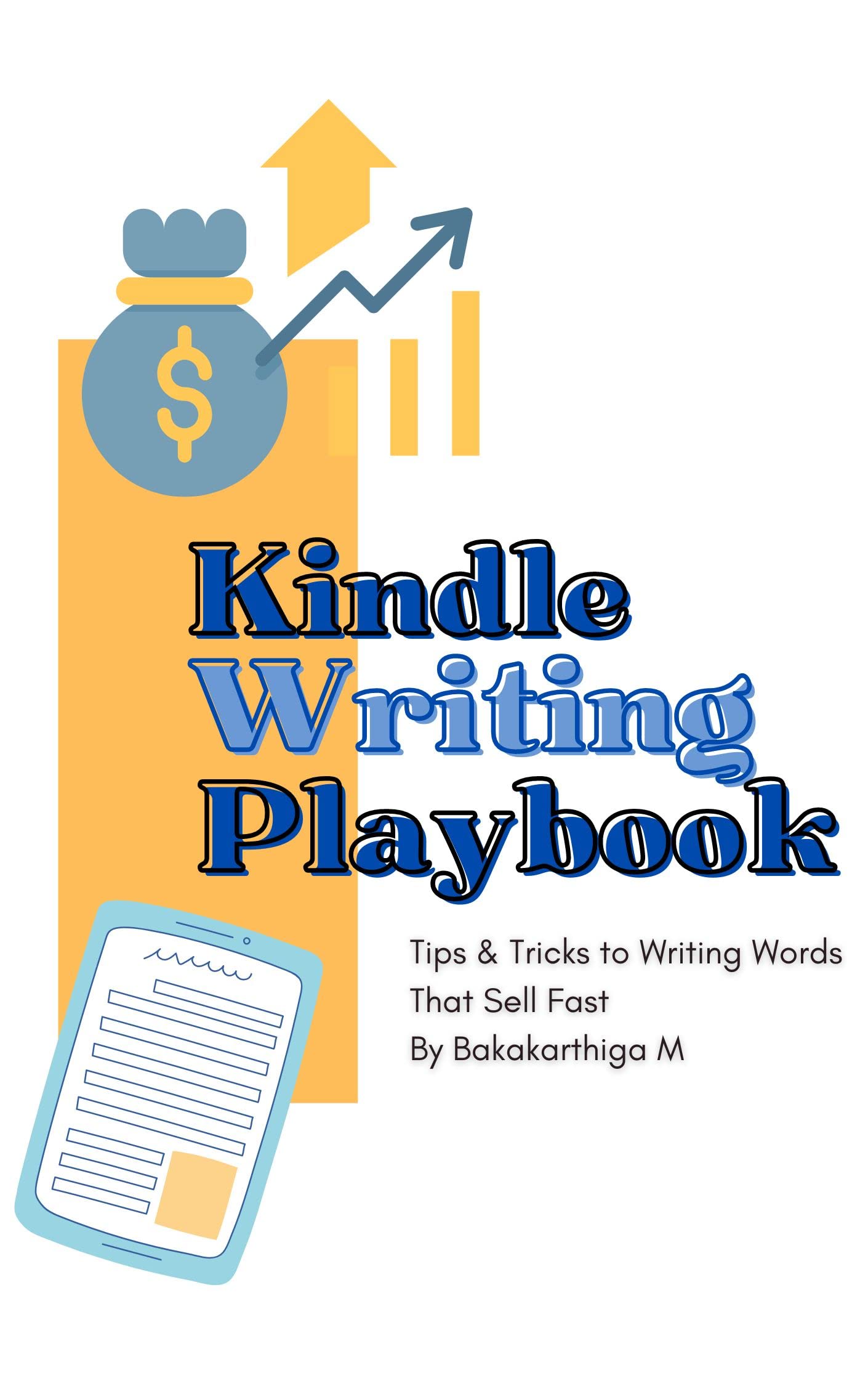 Kindle Writing Playbook : Tips & Tricks To Writing Words That Sell Fast ...