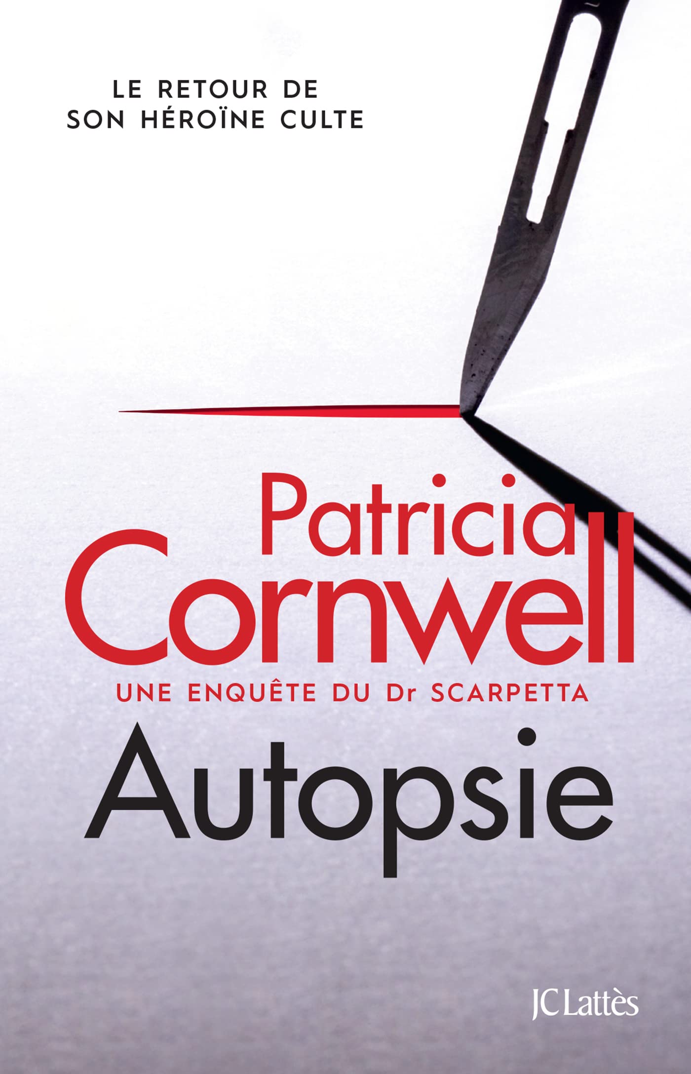 Autopsie: Une enquête du Dr Scarpetta by Patricia Cornwell | Goodreads