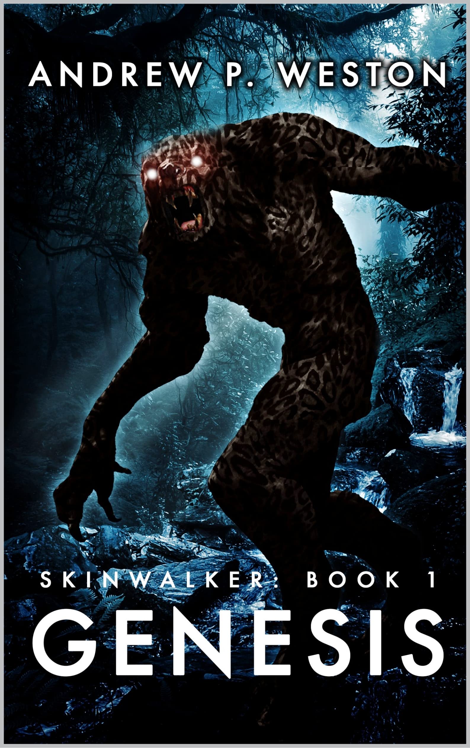 Skinwalker - Genesis: A Creature Horror Novel by Andrew P. Weston ...