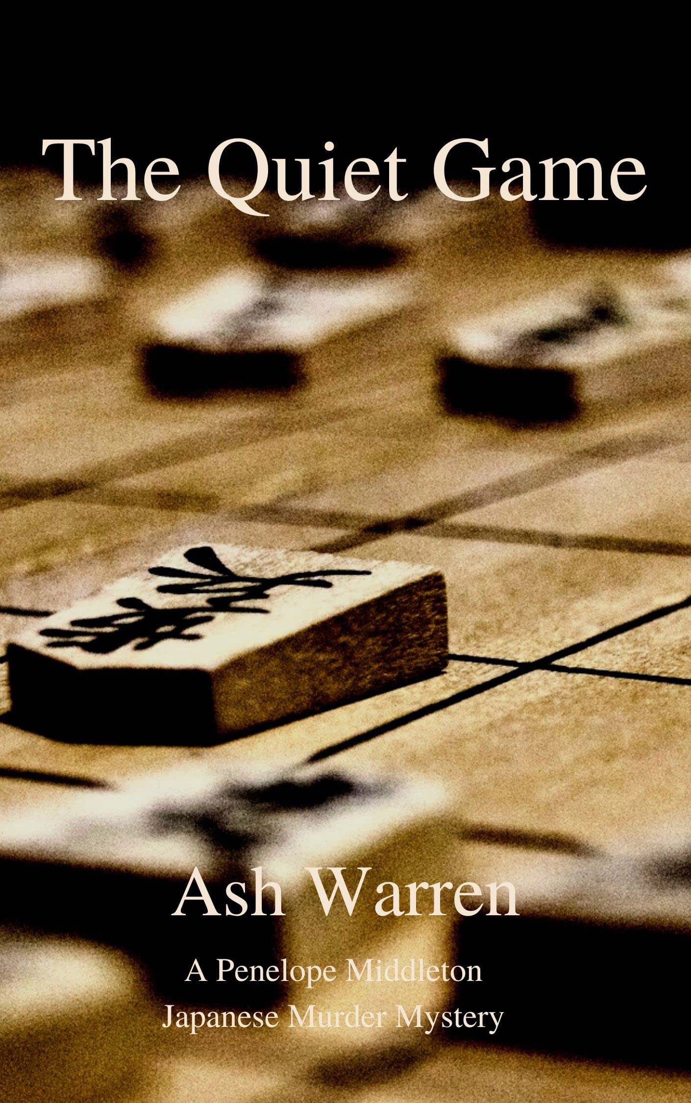 The Quiet Game by Ash Warren | Goodreads