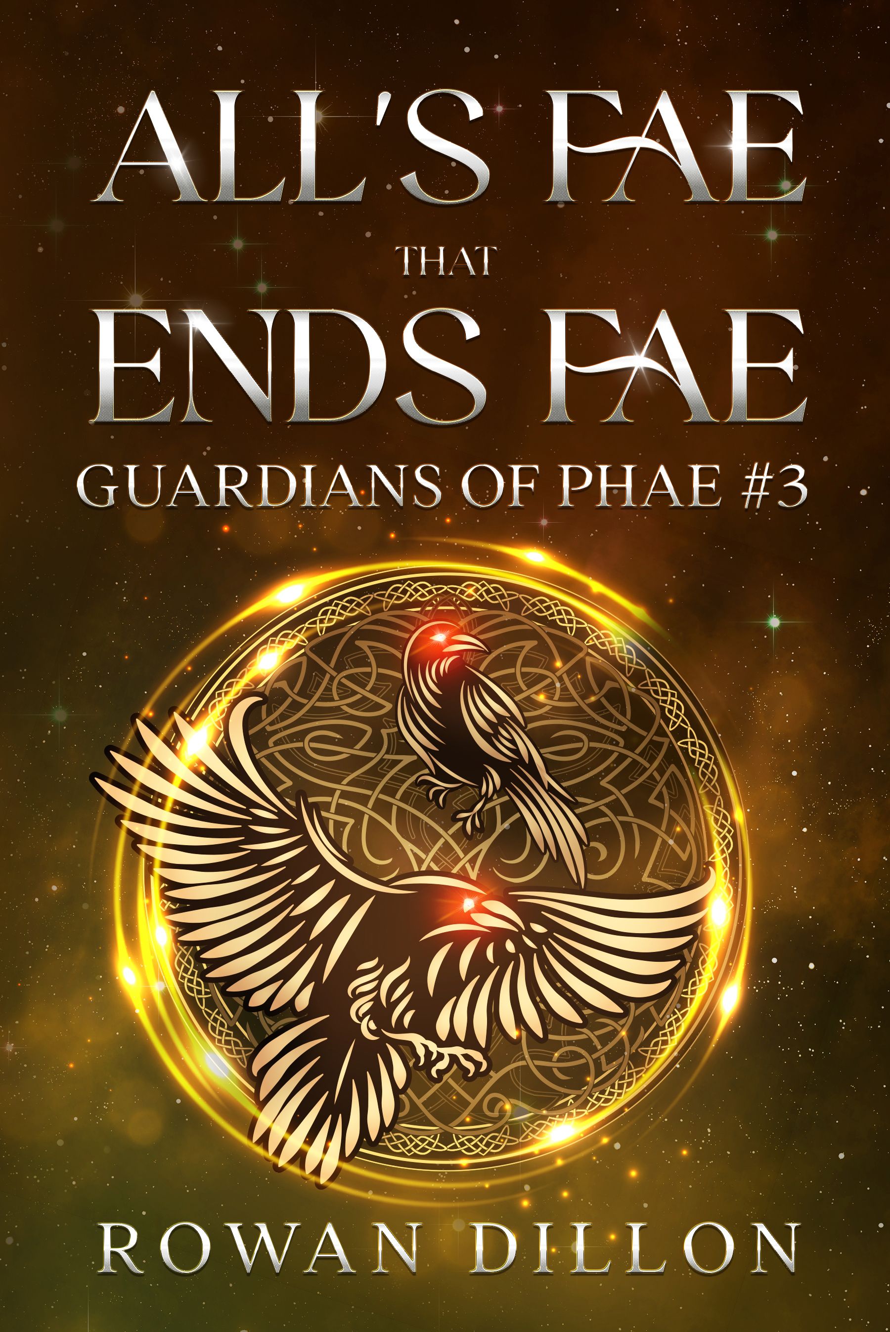 All's Fae That Ends Fae (Guardians of the PHAE #3) by Rowan Dillon ...