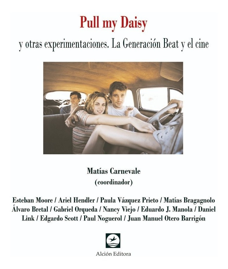 Pull my Daisy y otras Experimentaciones. La Generación Beat y el Cine ...