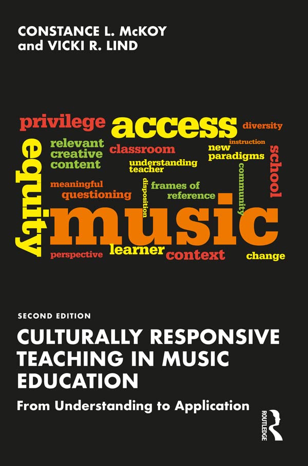 Culturally Responsive Teaching in Music Education: From Understanding ...