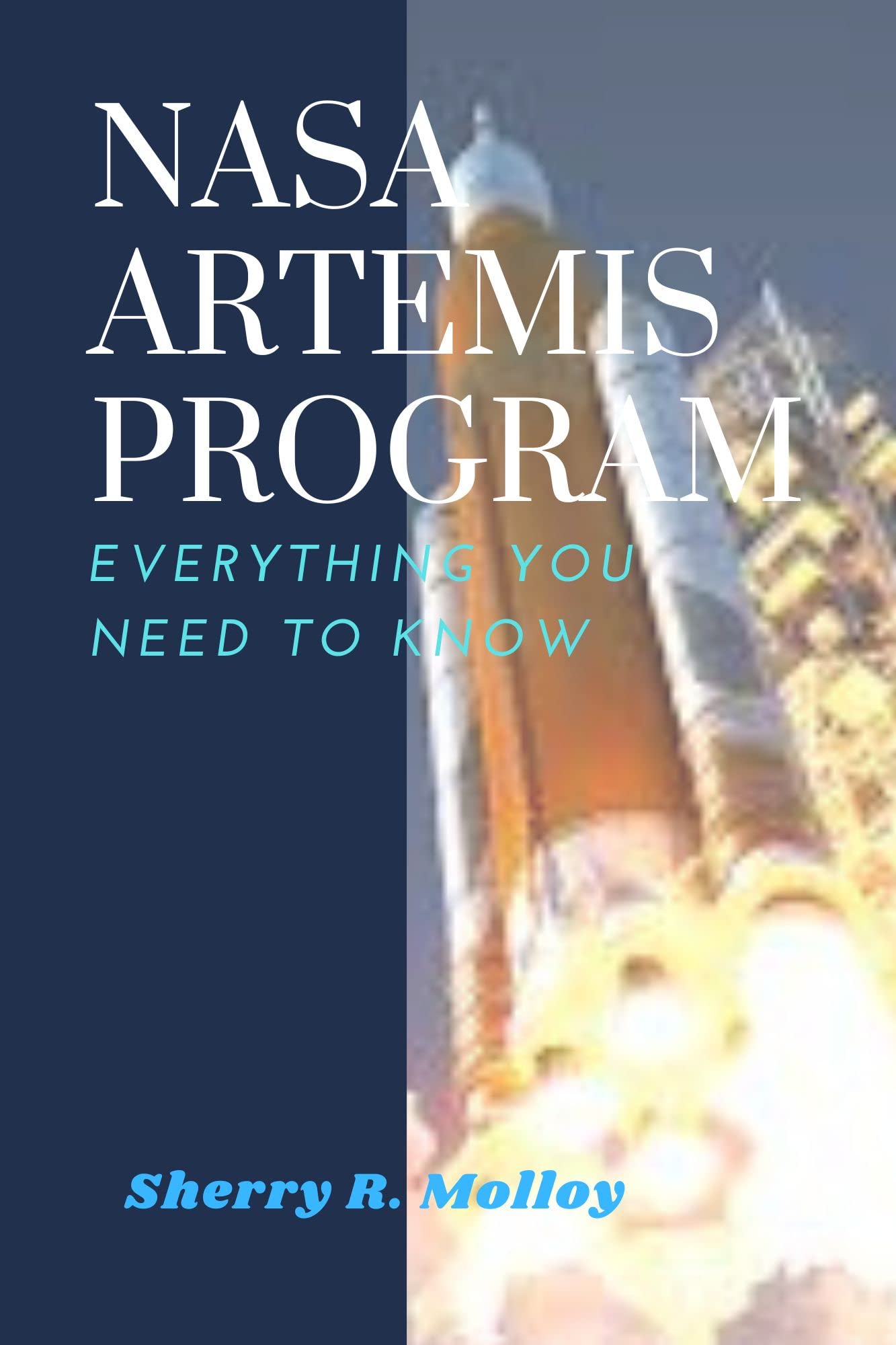 NASA Artemis program: Everything you need to know by Sherry R. Molly ...