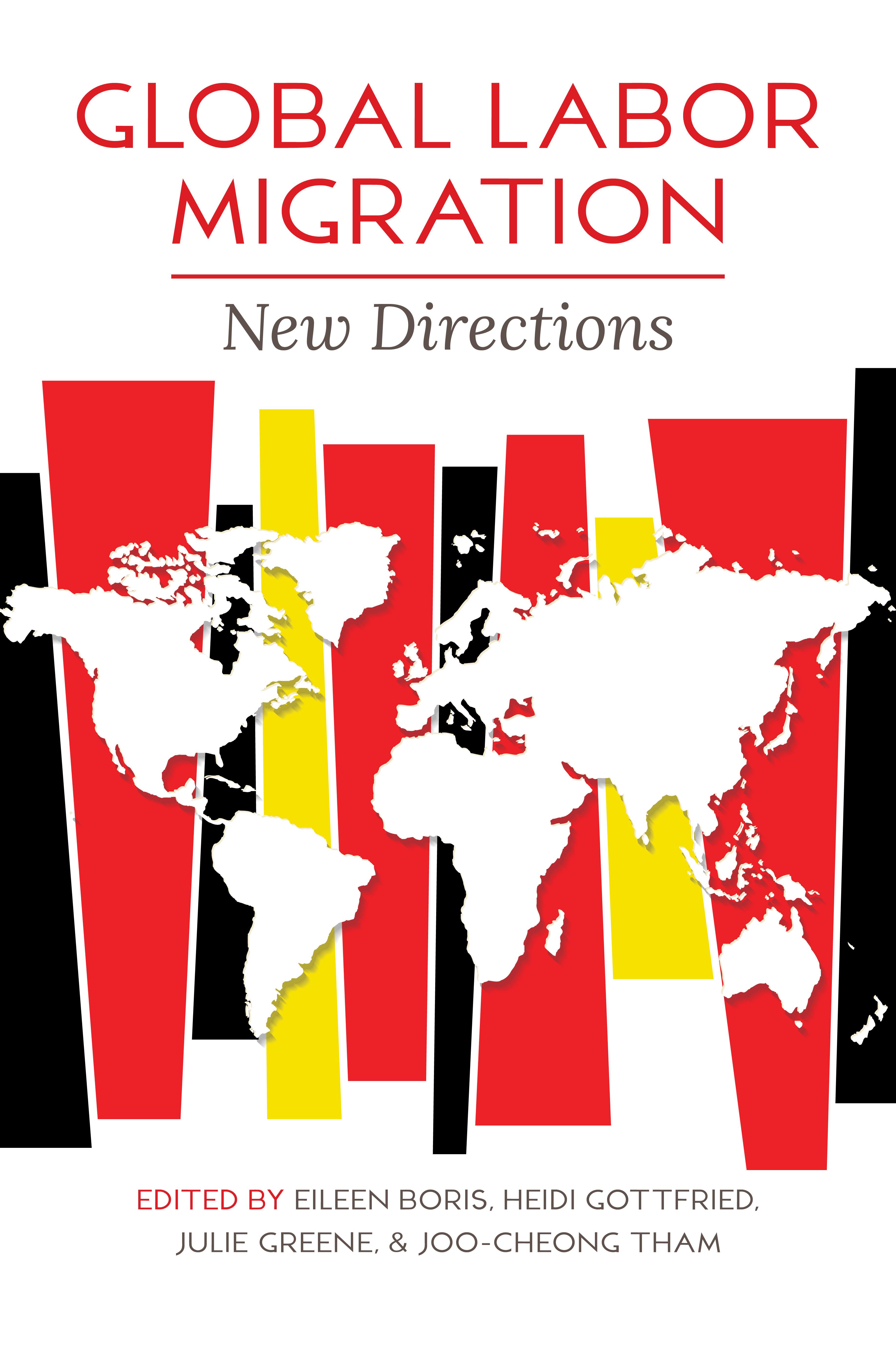 Global Labor Migration: New Directions by Eileen Boris | Goodreads