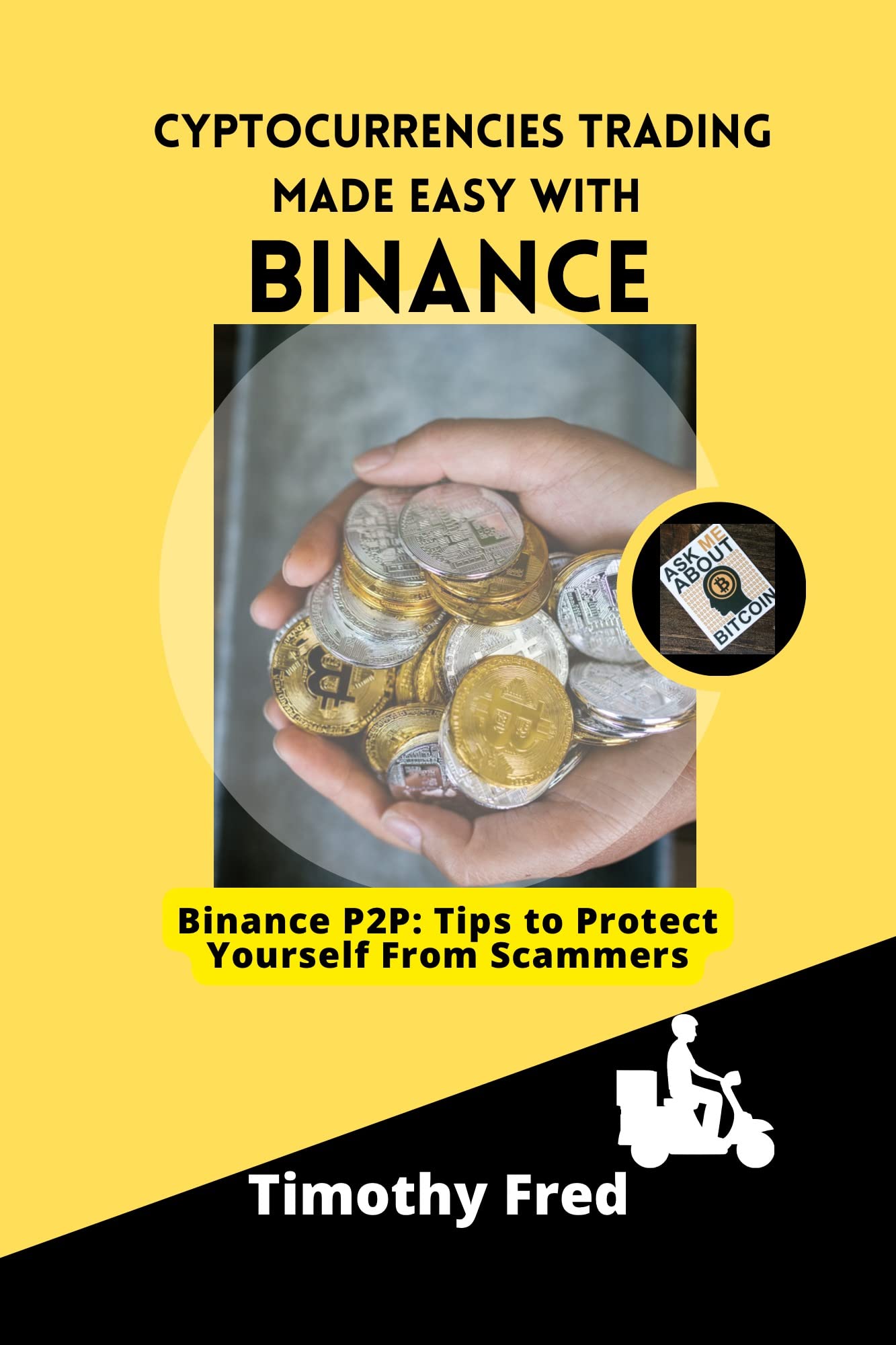 Crypto currencies trading made easy with Binance: Binance P2P: Tips to Protect Yourself From ...