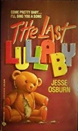 The Last Lullaby by Jesse Osburn | Goodreads