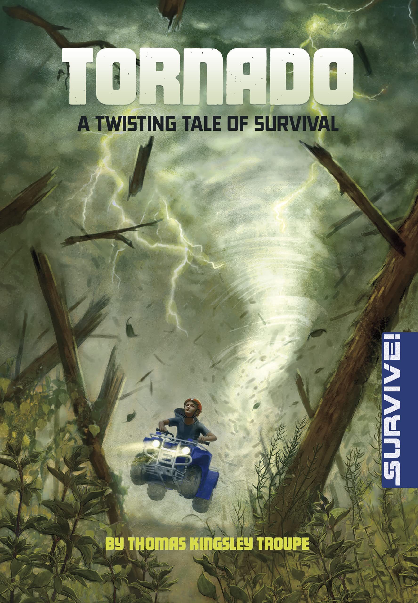 Tornado (Survive!) by Thomas Kingsley Troupe | Goodreads