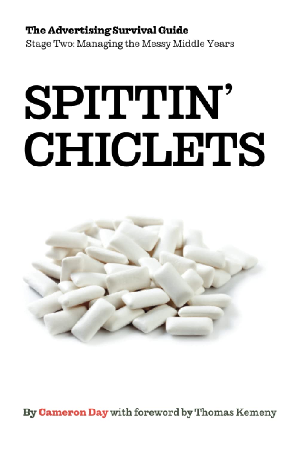 Spittin' Chiclets: The Advertising Survival Guide - Stage Two: The ...