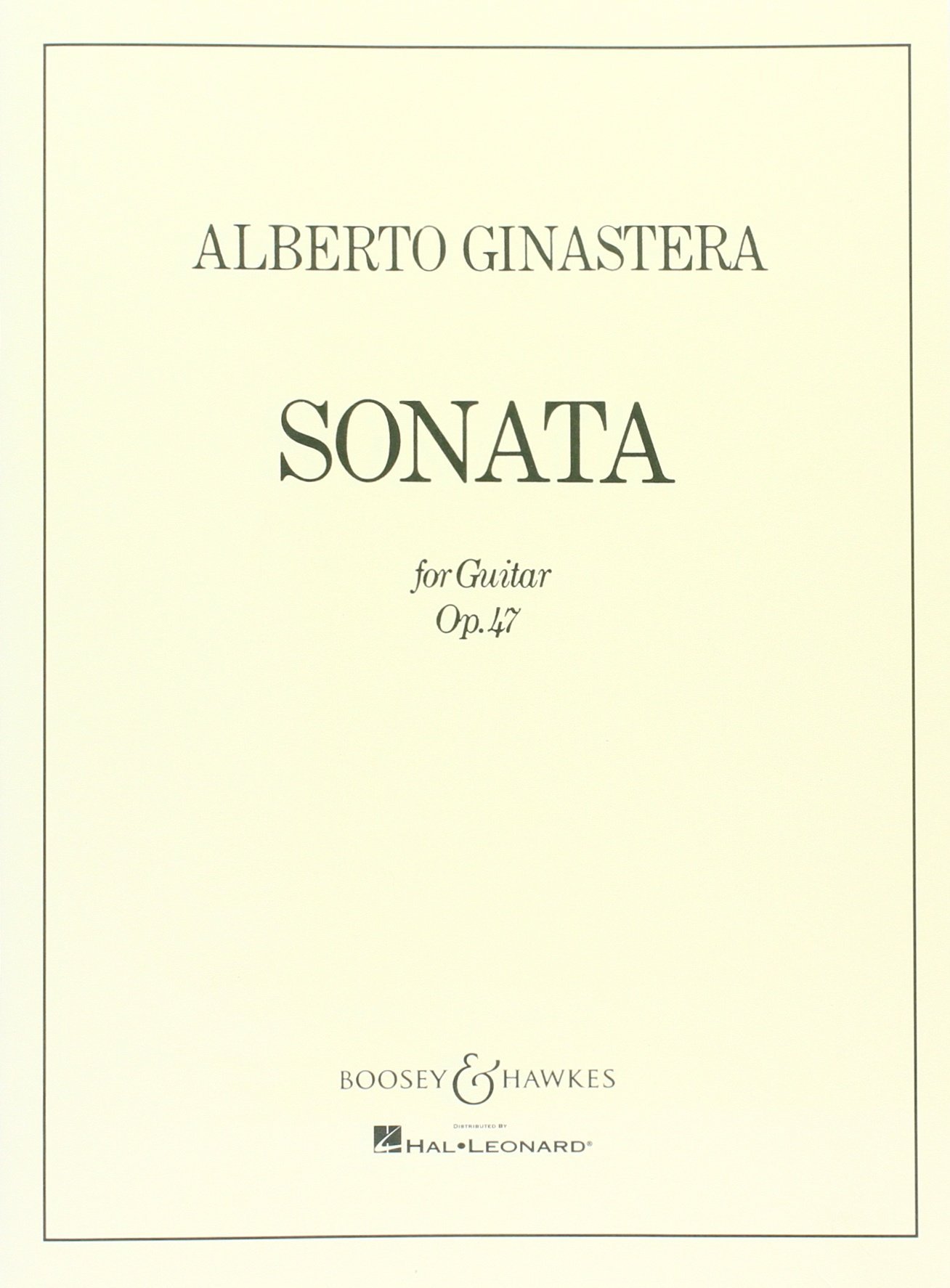 Guitar Sonata Op47 Gtr (Ginastra) by Alberto Ginastera | Goodreads